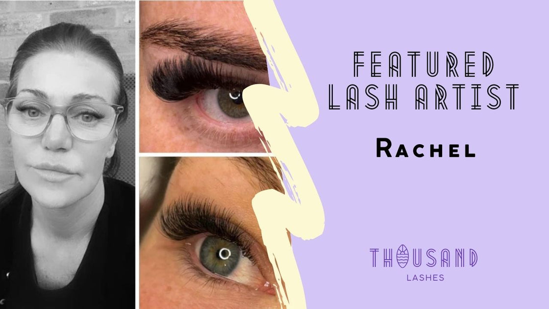 FEATURED LASH ARTIST: Rachel
